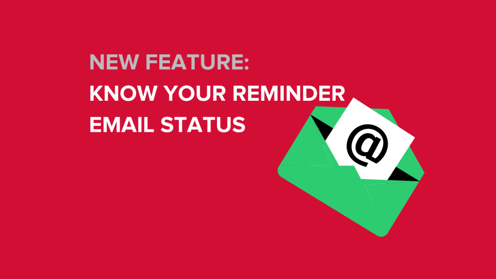 NEW FEATURE: Know your reminder email status - CreditorWatch Collect